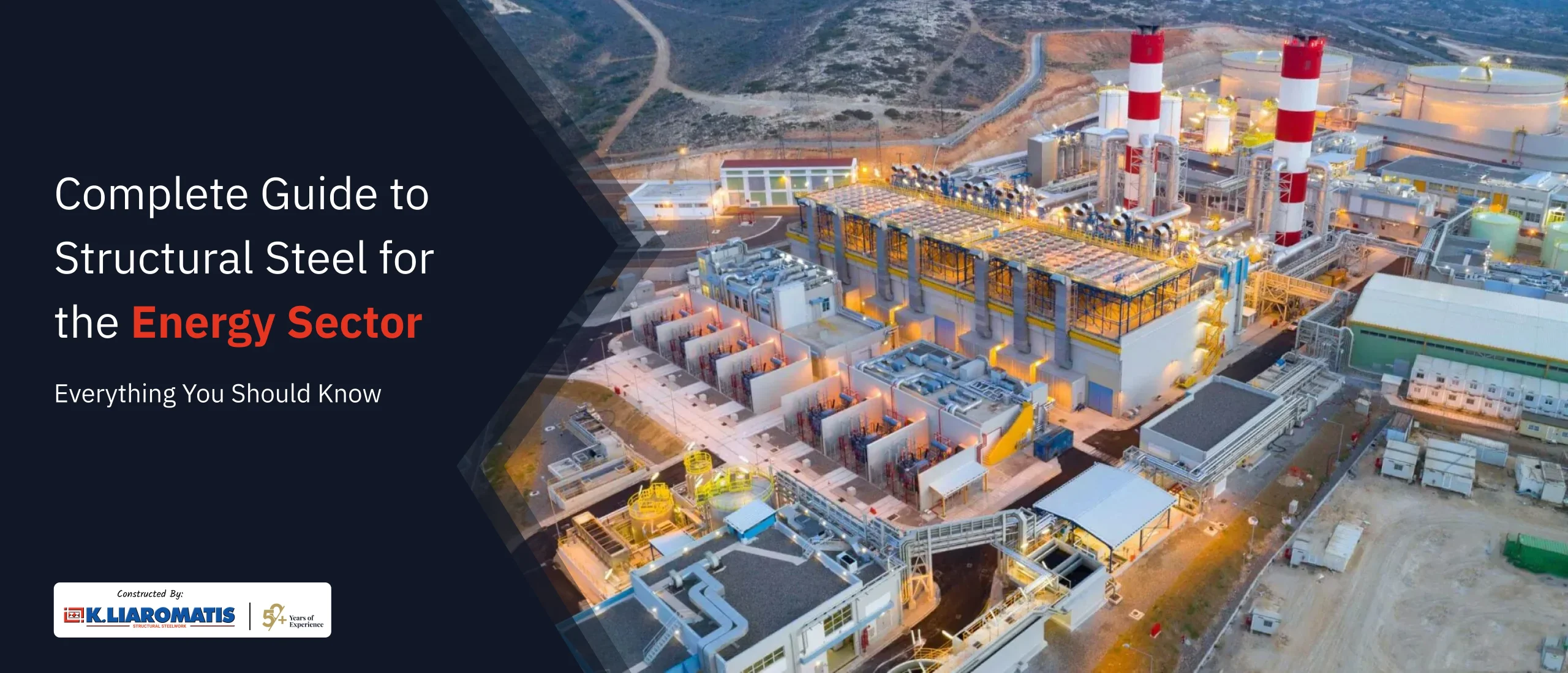 Energy Sector Structural Steel Guide Visit K. Liaromatis